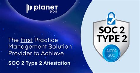 Planet Dds Achieves Soc 2 Type 2 Attestation For Dental Software Solutions