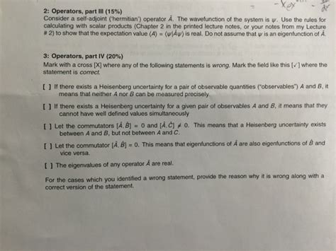 Solved Consider A Self Adjoint Operator A The Wavefunction