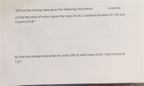 Solved Find The Missing Value Given The Following