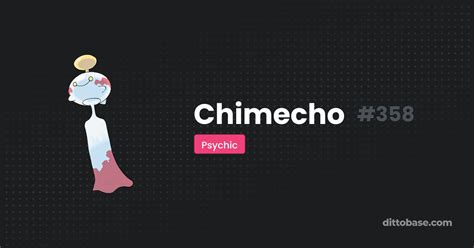 Chimecho Dittobase Pokédex