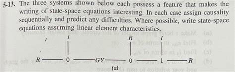 Solved 5 13 The Three Systems Shown Below Each Possess A Chegg Com