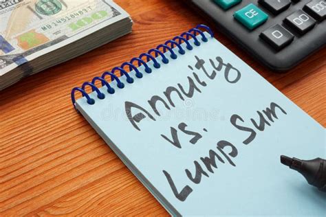 Note About Annuity Vs Lump Sum And Marker Stock Image Image Of