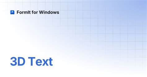 3D Text FormIt For Windows