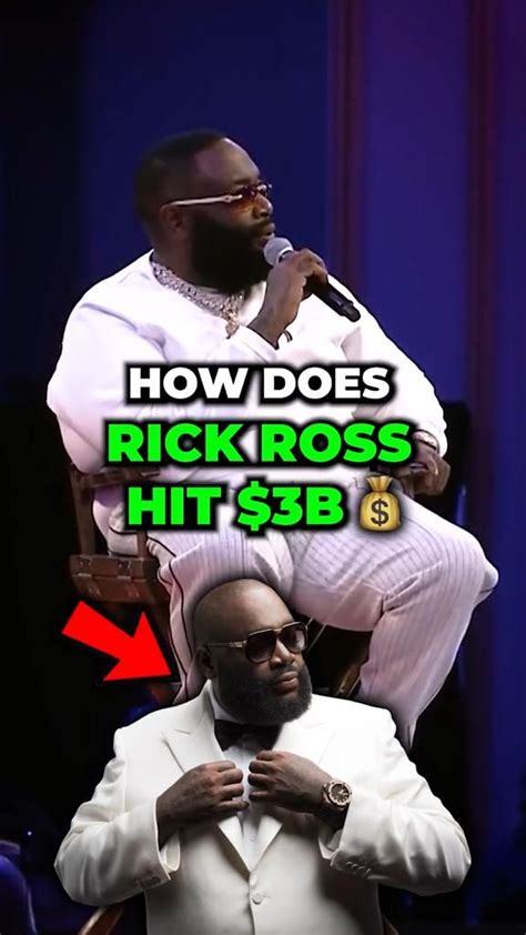 How Does Rick Ross Get To Make Billion
