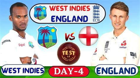 🔴live West Indies Vs England Live Day 4 Match Live England Vs West