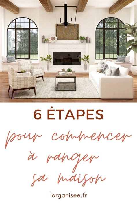 Ranger sa maison par où commencer LOrganisée
