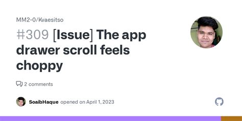 Issue The App Drawer Scroll Feels Choppy · Issue 309 · Mm2 0
