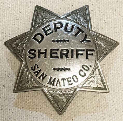 Beautiful Old 1920s San Mateo Ca Deputy Sheriff 7pt Star Badge By