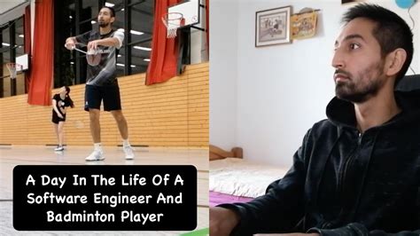 A Day In The Life Of A Faang Software Engineer And Badminton Player