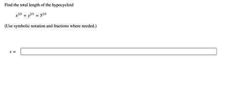 Solved Find The Total Length Of The Hypocycloid