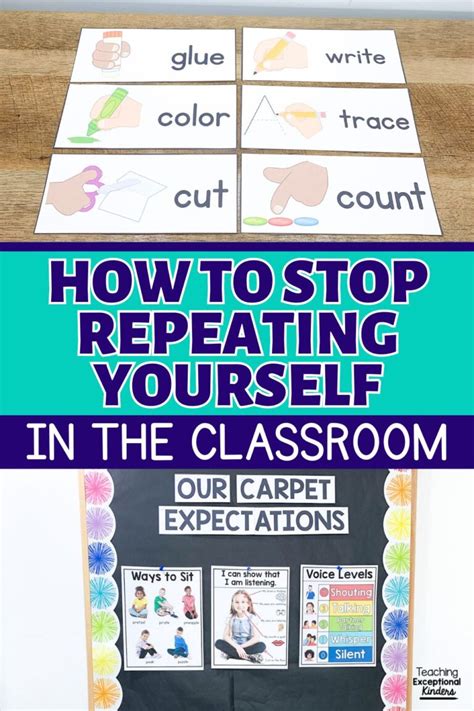 How To Stop Repeating Yourself In The Classroom Teaching Exceptional Kinders