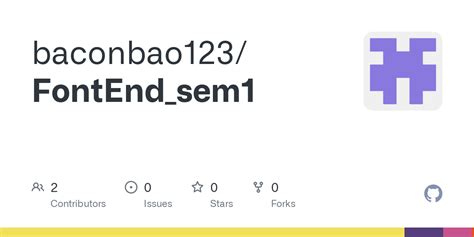 GitHub Baconbao123 FontEnd Sem1