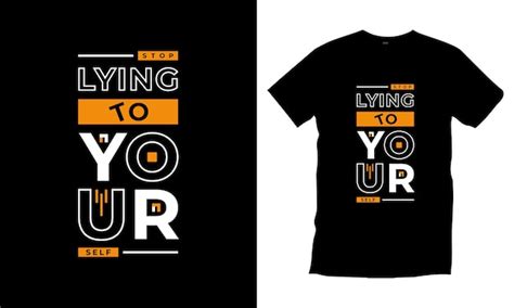 Deja de mentirte a ti mismo diseño de camiseta de tipografía vector premium Vector Premium