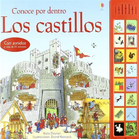 Conoce Por Dentro Los Castillo Usborne Flap Book By Katie Daynes Goodreads