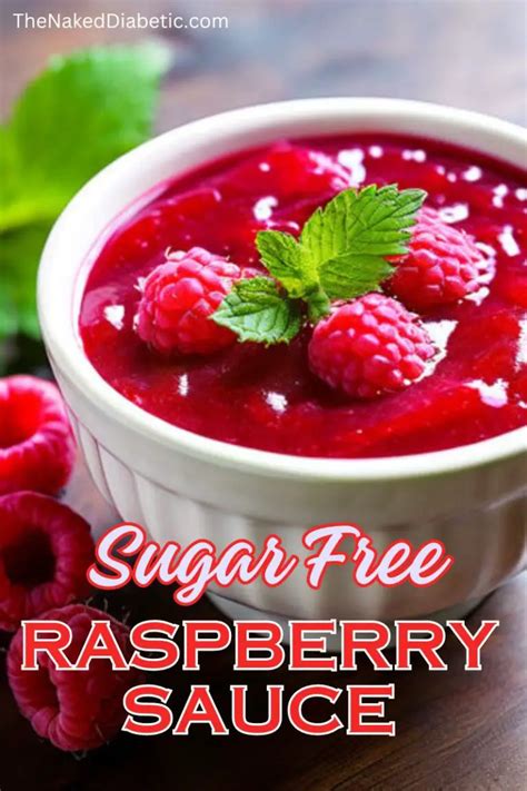 Easy Diabetic Sugar Free Raspberry Sauce Recipe The Naked Diabetic
