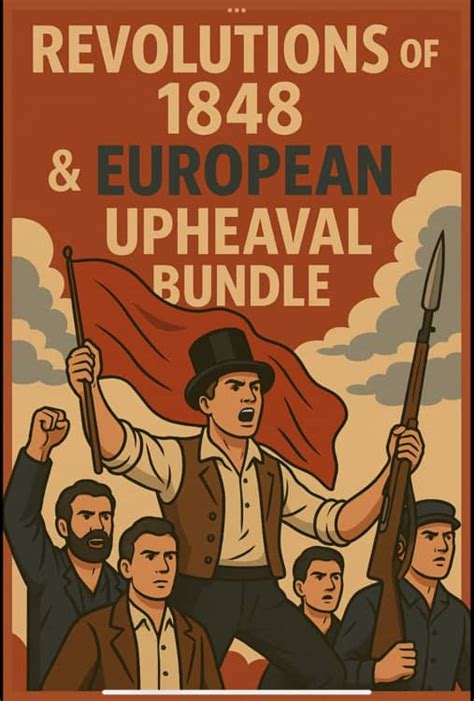 Revolutions Of 1848 And European Upheaval Bundle History Ap World History