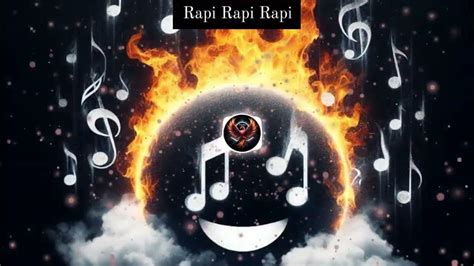 Rapi Rapi Rapi Youtube