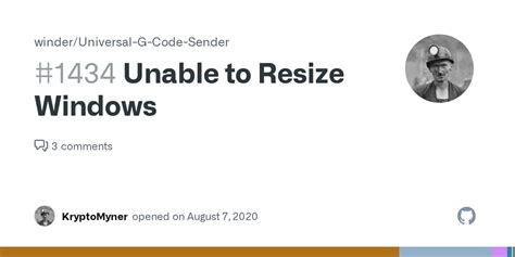 Unable To Resize Windows · Issue 1434 · Winderuniversal G Code Sender · Github