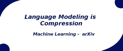 Language Modeling Is Compression S Logix