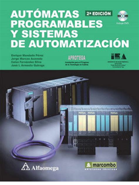 AutÓmatas Programables Y Sistemas De AutomatizaciÓn 2ª Edición