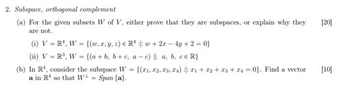 solved 2 subspace orthogonal complement a for the given