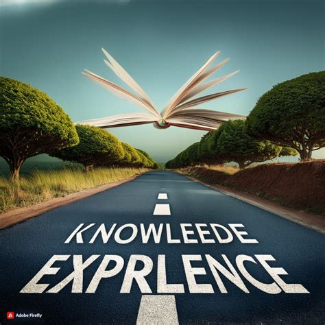 knowledge vs experience navigating the path to expertise