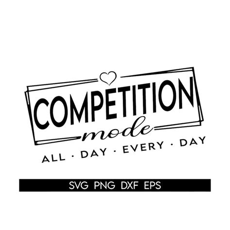 Competition Mode SVG Cheer Svg Cheer Shirt Svg Cheerleade Inspire Uplift