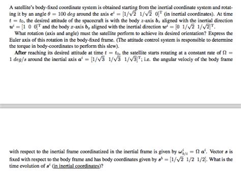 A Satellite S Body Fixed Coordinate System Is Chegg