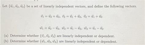 Solved Let Vec U 1 Vec U 2 Vec U 3 Be A Set Of Linearly Chegg