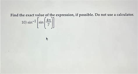 solved find the exact value of the expression if possible