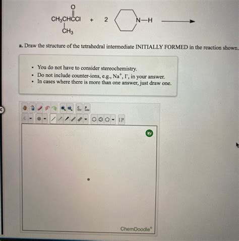 Solved CH3CHČCI N-H 2 + CH3 a. Draw the structure of the | Chegg.com