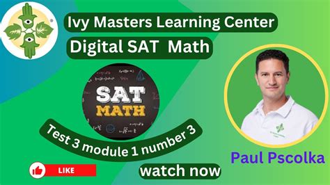 Digital Sat Math Practice Test 3 Module 1 Number 1 Ivy Masters