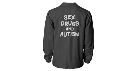 Sex Drugs And Autism Punk Mental Health Slogan Mens Jacket Coach