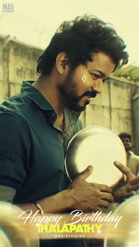 Happy Birthday Thalapathy Vijay In 2023 Famous Indian Actors Actors