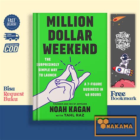 Million Dollar Weekend The Surprisingly Simple Way To Launch A 7