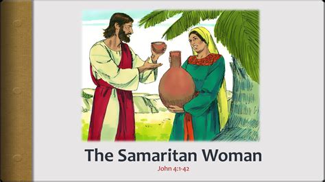 John 4 1 42 Jesus Spoke To The Samaritan Woman Pnc Bible Reading