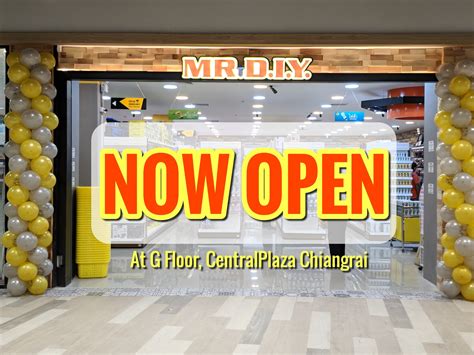 Now Open⚒ Mr D I Y Central Chiangrai