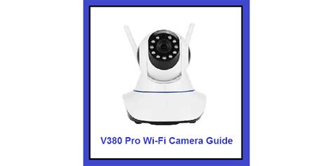 Камера v380pro инструкция