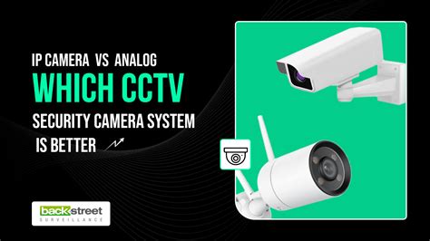 Ip Camera Vs Analog Best Cctv Security Camera System