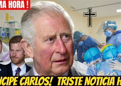 ÚLTIMA HORA HACE Unas HORAS CONFIRMAN LAMENTABLE NOTICIA El PRÍNCIPE