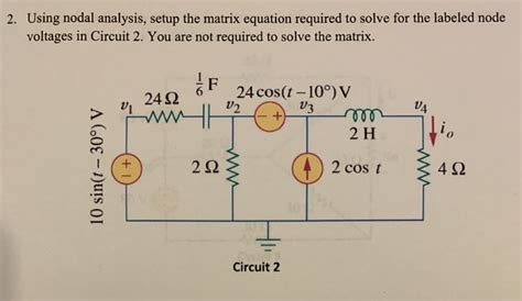 solved using nodal analysis setup the matrix equation