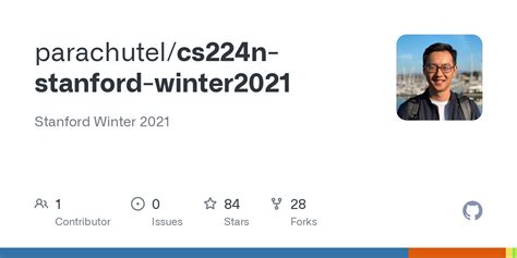 github parachutel cs224n stanford winter2021 stanford winter 2021