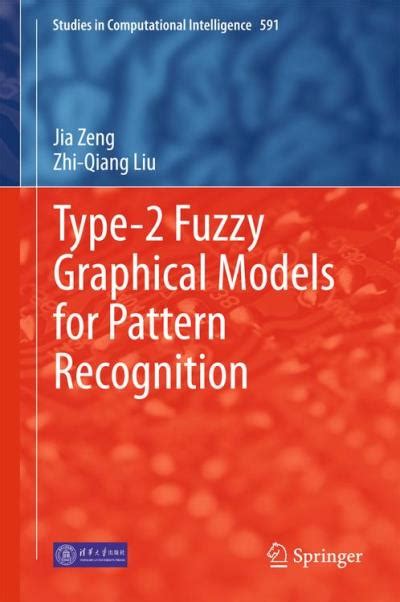 type 2 fuzzy graphical models for pattern recognition relié jia
