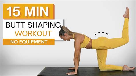 15 Min Butt Shaping Workout No Equipment No Squats Glute