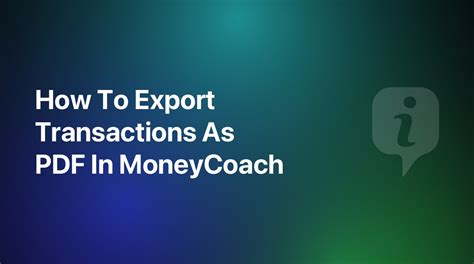 How To Export Transactions As PDF In MoneyCoach MoneyCoach