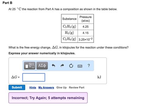 Solved At 25 Degree C The Reaction From Part A Has A