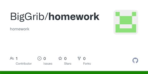 GitHub BigGrib Homework Homework