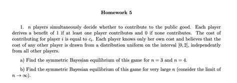 homework 5 1 n players simultaneously decide whether