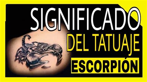 El SIGNIFICADO Del ESCORPION En El TATUAJE Significado Del Tatuaje