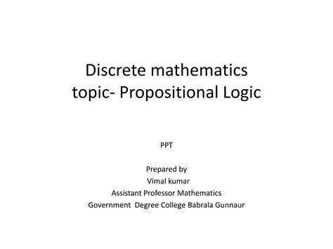 Proposition Logic 1 Pptx Discrete Mathematics PPT
